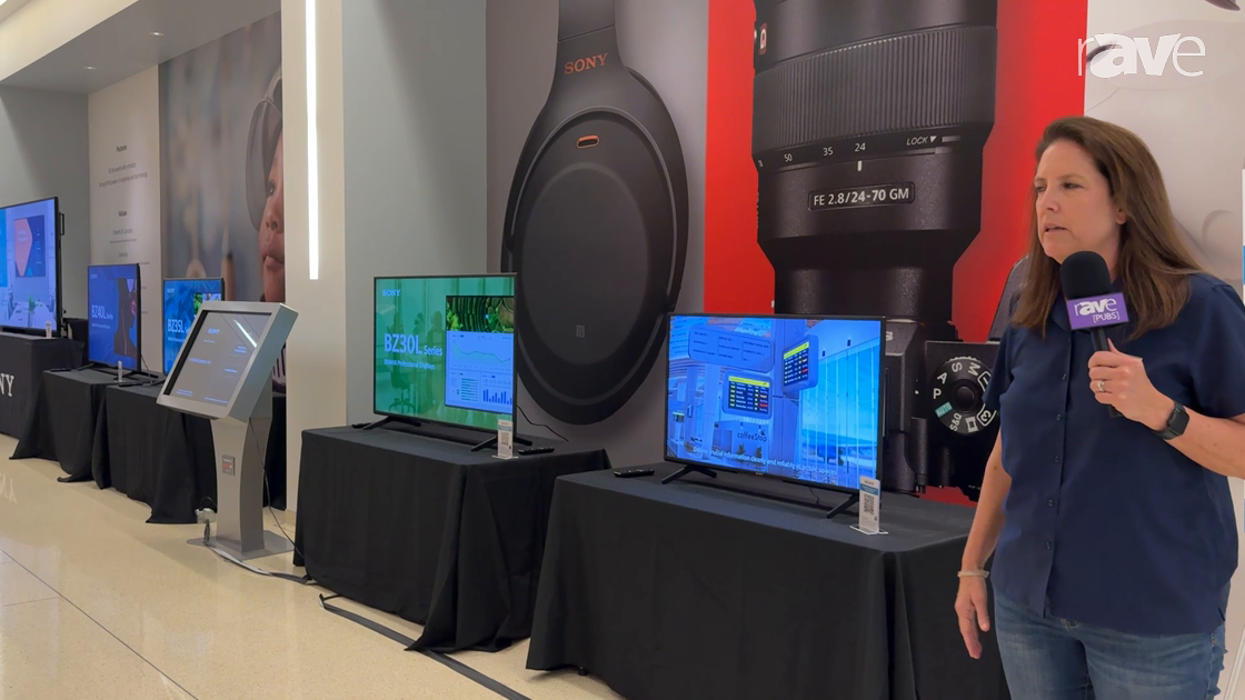 Sony AV Tech Expo: Sony Walks Through Its Current Line-up of Professional BRAVIA Displays – rAVe ...
