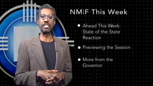 New Mexico in Focus; New Mexico in Focus #428; 428; State of the State ...