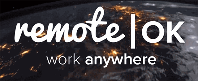 RemoteOK: Work Anywhere, Live Anywhere