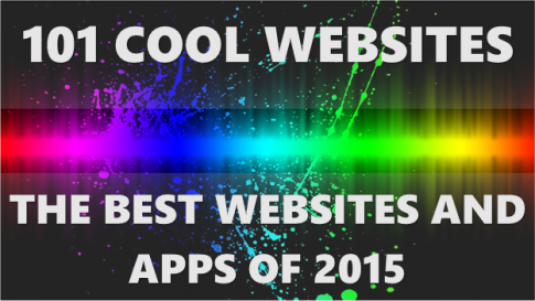 Top 101 Cool Websites and Apps: What's Interesting So Far In 2015