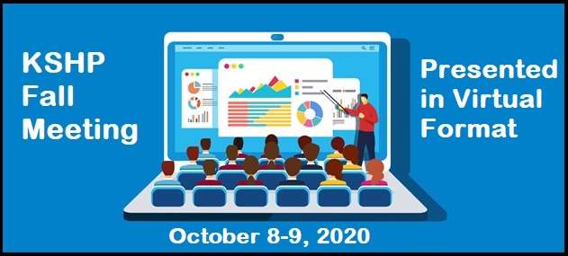 KSHP 2020 Fall Meeting - The Kentucky Society of Health-System Pharmacists