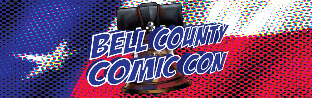 Bell County Comic Con 2017 :: Leap Conventions