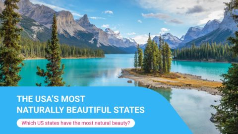The USA's Most Naturally Beautiful States | APR Travel Blog