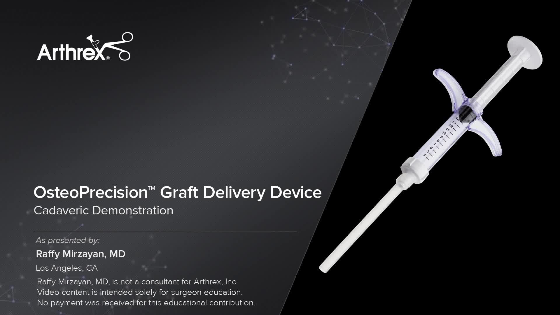 Arthrex - OsteoPrecision™ Graft Delivery Device