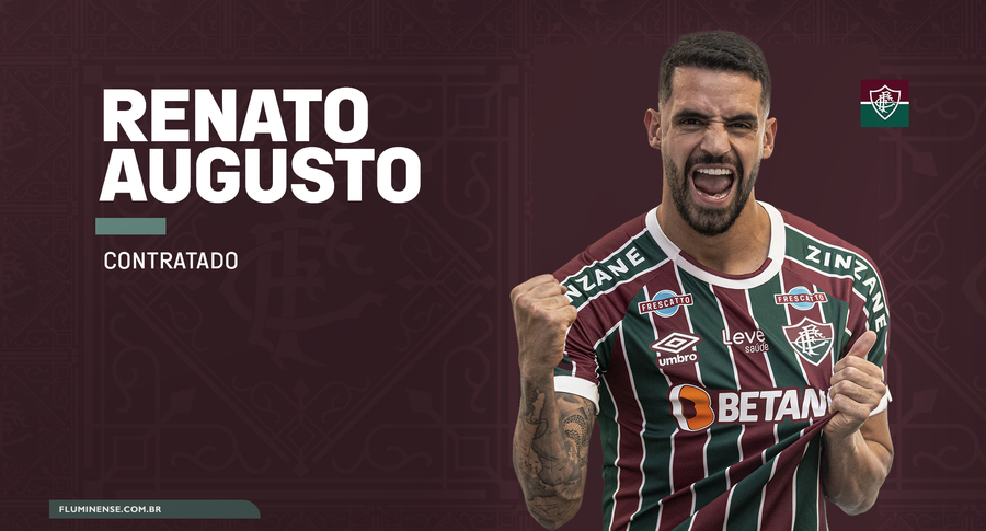 Fluminense acerta a contratação de Renato Augusto — Fluminense Football ...