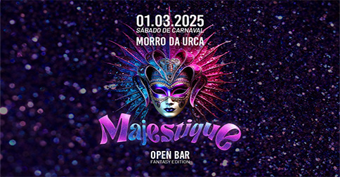 Bilheteria Digital | Ingressos MAJESTIQUE / Full Open Bar