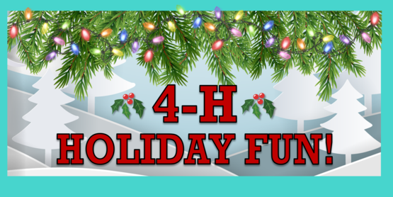 Cornell Cooperative Extension | 4-H Holiday Fun!