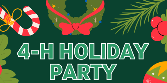 Cornell Cooperative Extension | 4-H Holiday Party