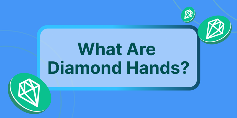 What Are Diamond Hands in Crypto? | CoinGecko