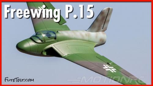 Freewing Lippisch P.15 - New Warbird Jet! | Flite Test