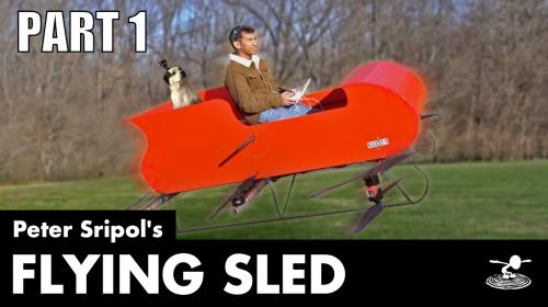 Peter Sripol is Making a Giant Drone Sleigh | Flite Test