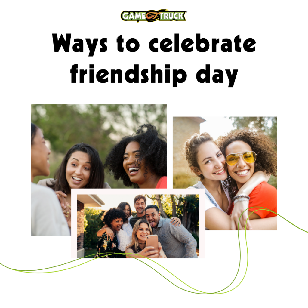 Ways to Celebrate Friendship Day » GameTruck News