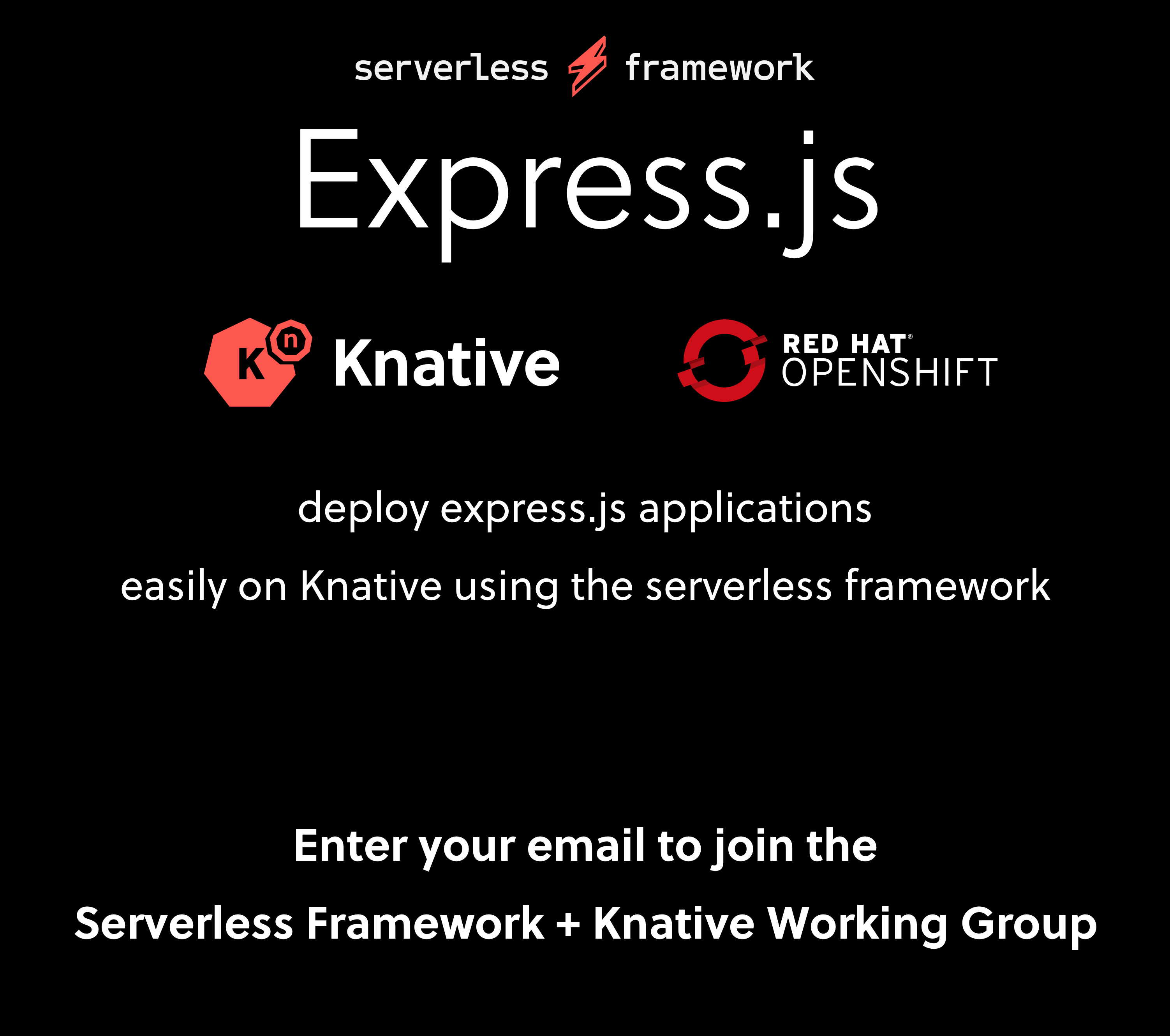 Serverless Framework Knative - Technology Preview