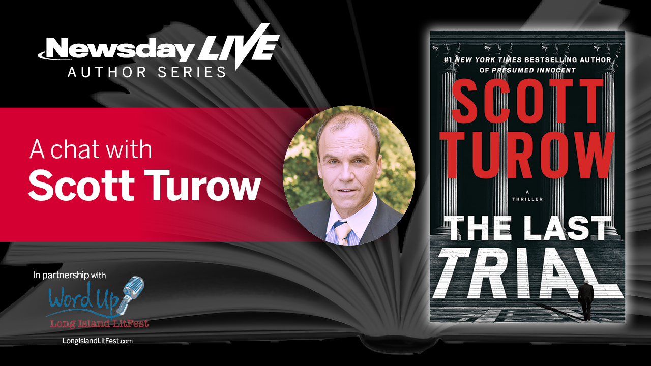 Newsday Live Author Series: A chat with Scott Turow - Newsday