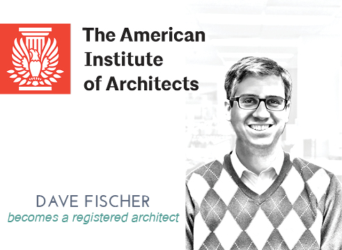 Dave Fischer becomes a Registered Architect | Smolen • Emr • Ilkovitch ...