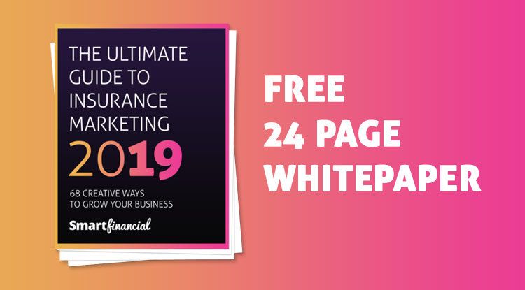 The Ultimate Guide to Insurance Marketing | SmartFinancial | SmartFinancial