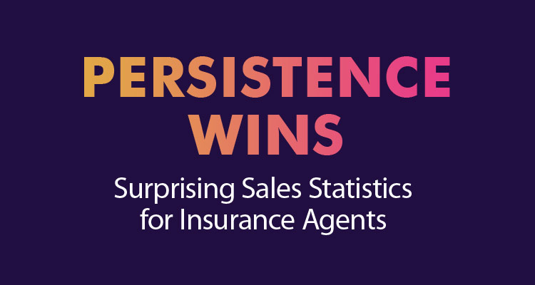 Persistence Wins: Surprising Sales Statistics for Insurance Agents ...