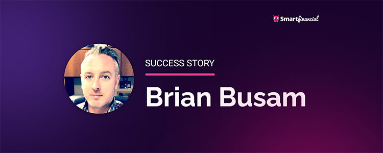 Success Story: Brian Busam of State Farm | SmartFinancial