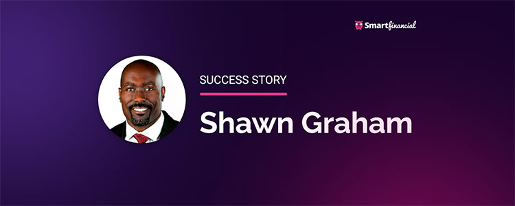 Success Story With Shawn Graham, an Independent Insurance Agent ...