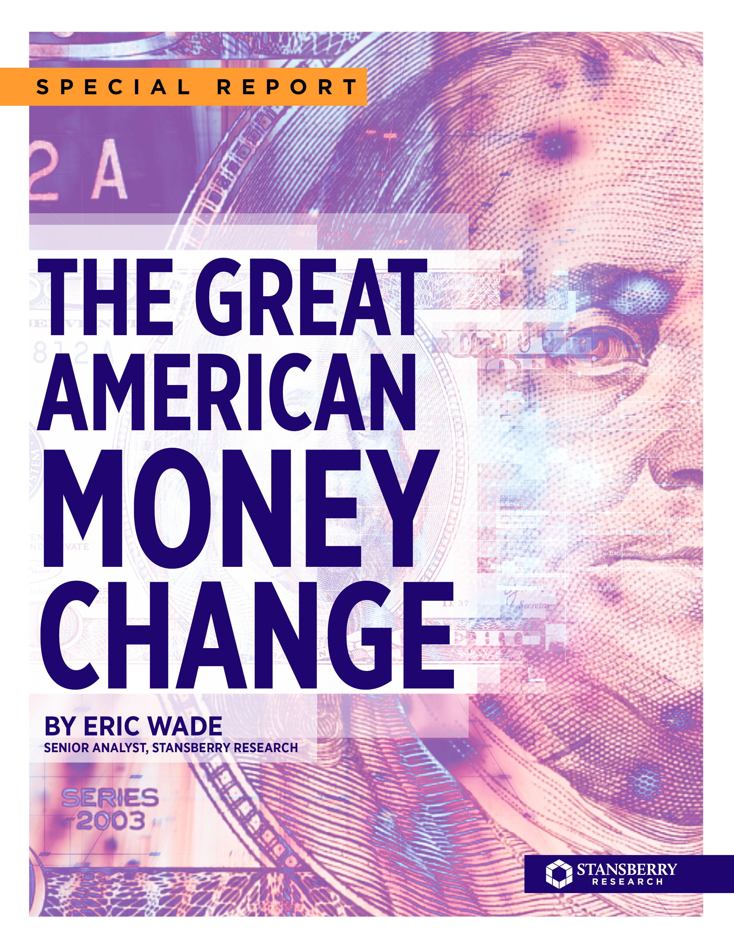 The Great American Money Change | Stansberry Research