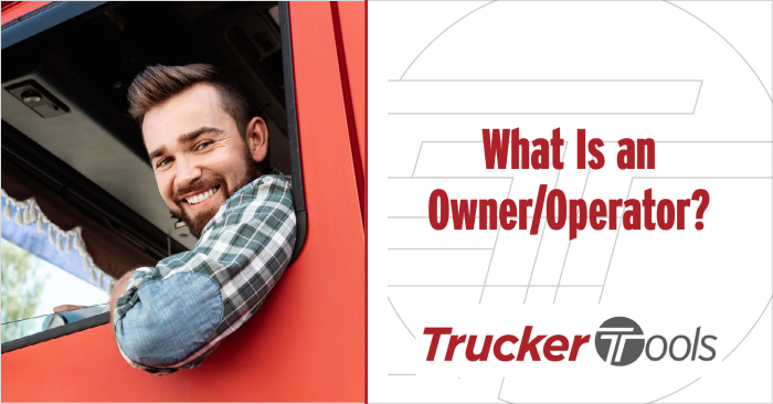 What Is an Owner/Operator? - Trucker Tools