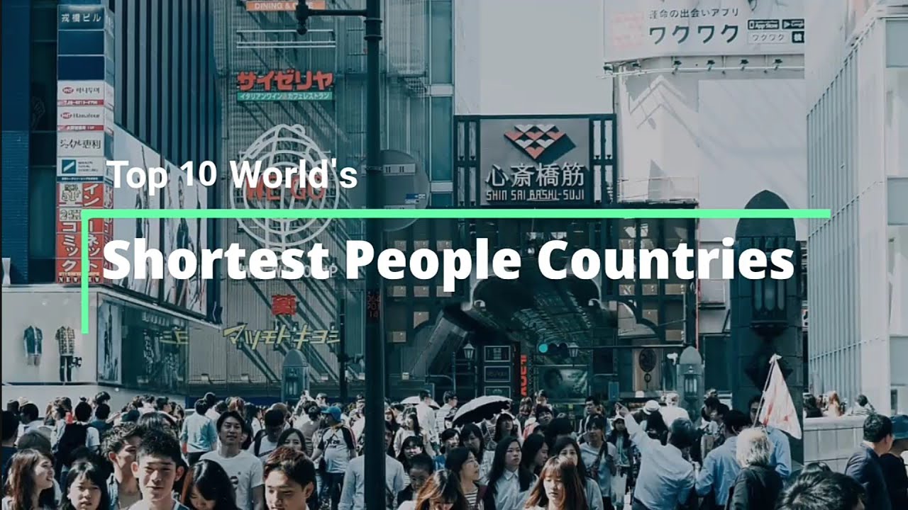 10 Countries With Shortest People In the World - AsViral