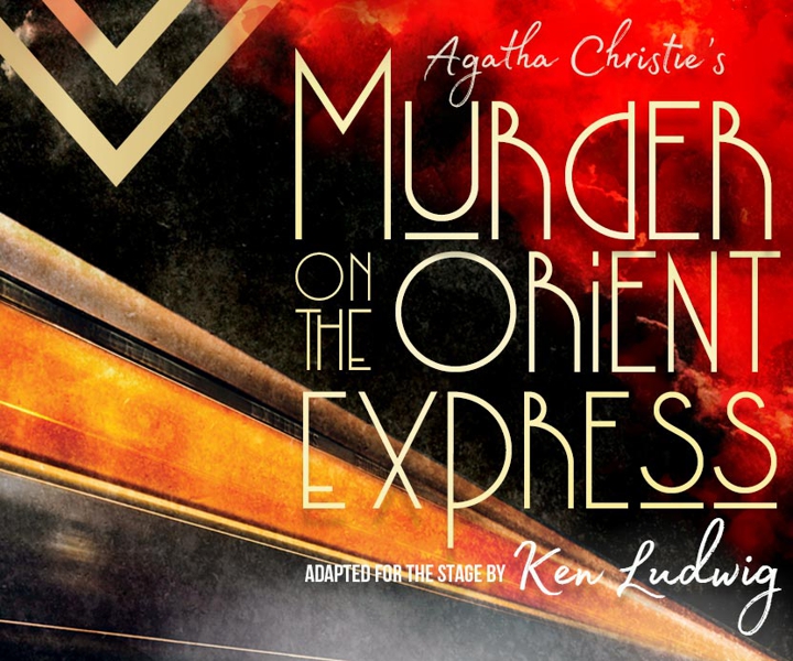 Murder on the Orient Express at The Mertz Theatre 2020