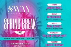 Spring Break 2022 | Swaynightclub.com