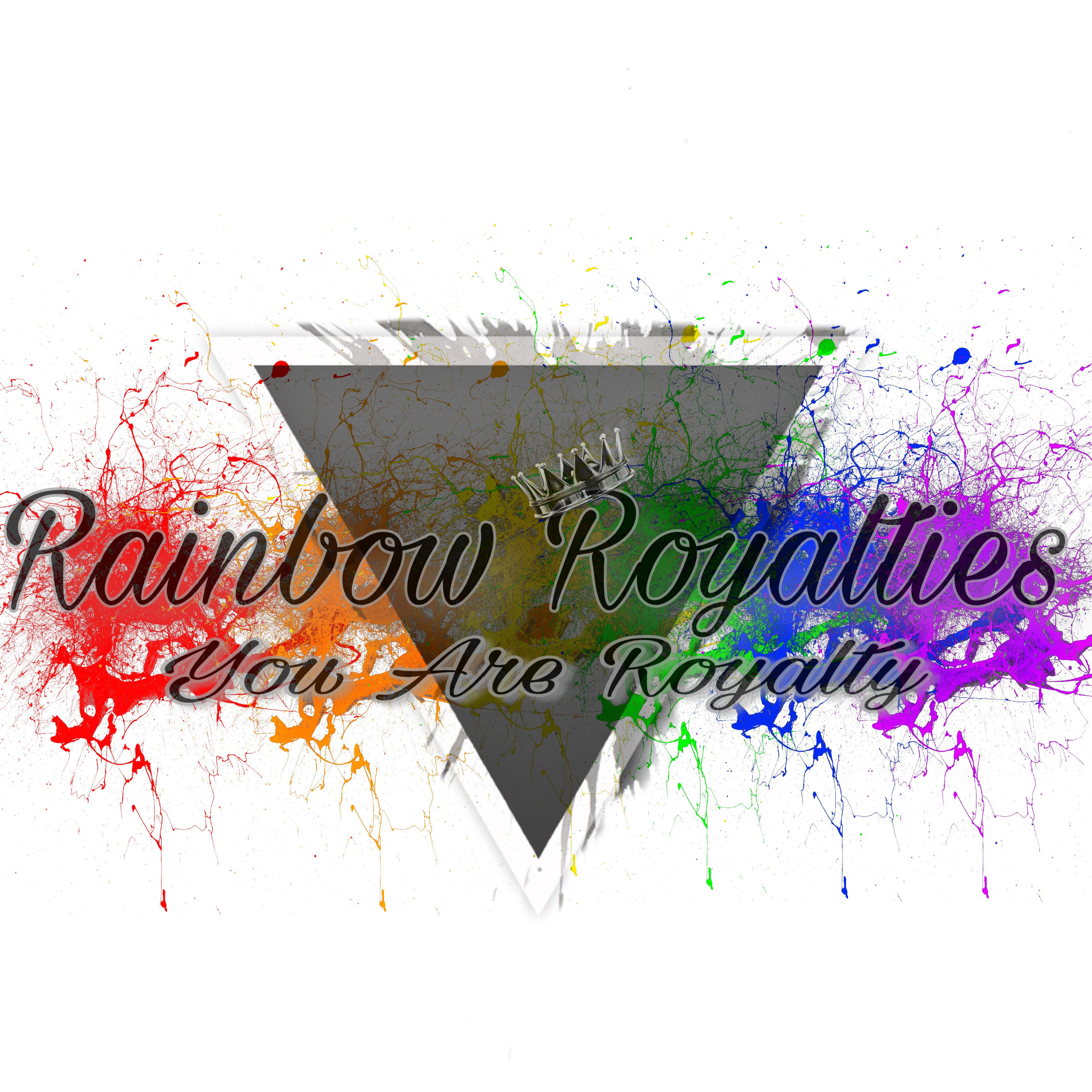 Rainbow Royalties - Campaign