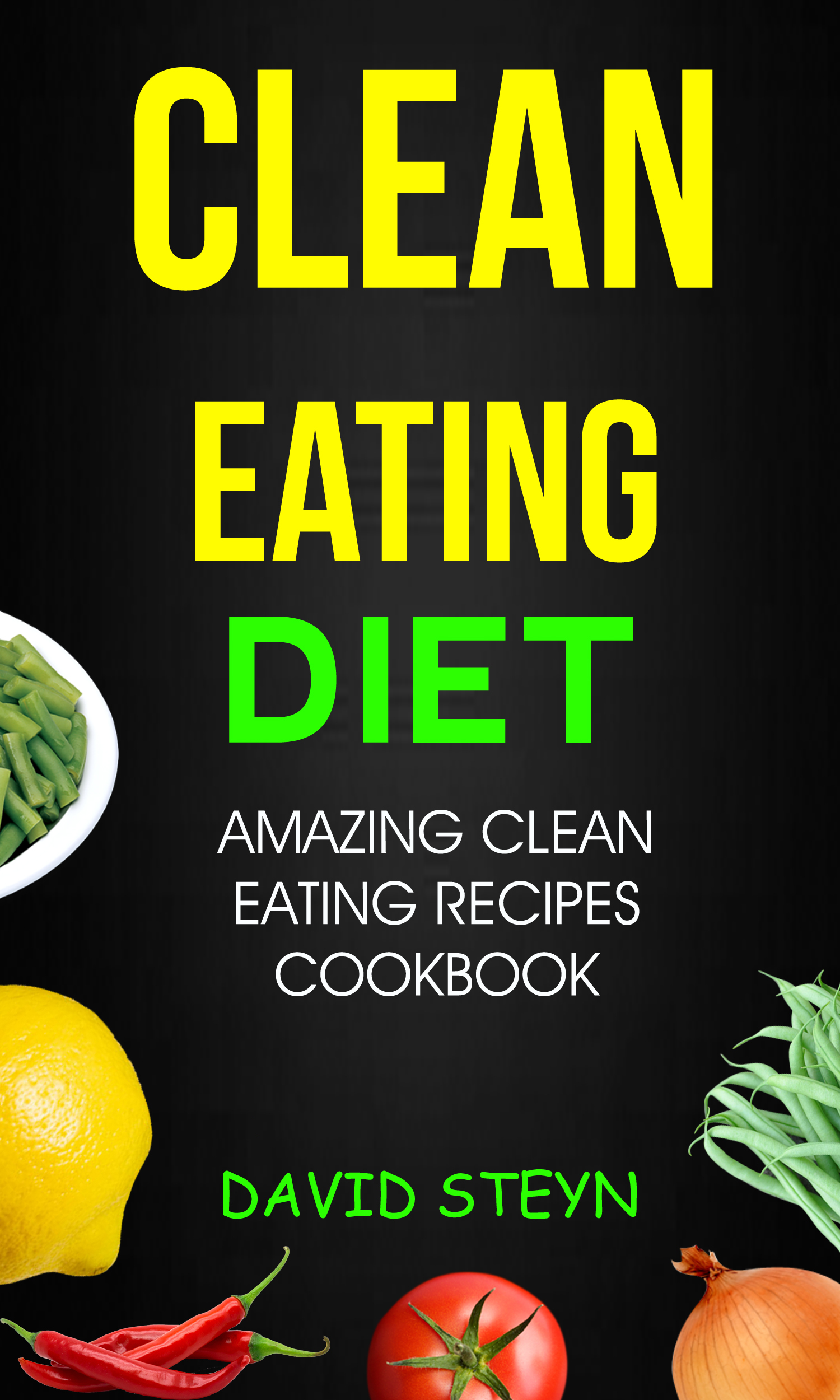 Babelcube Clean Eating Diet Amazing Clean Eating Recipes Cookbook