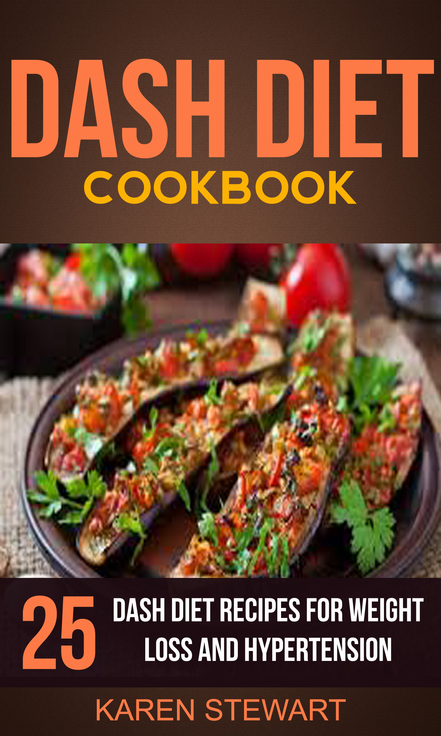 Babelcube Dash Diet Cookbook 25 Delicious Dash Diet Recipes For