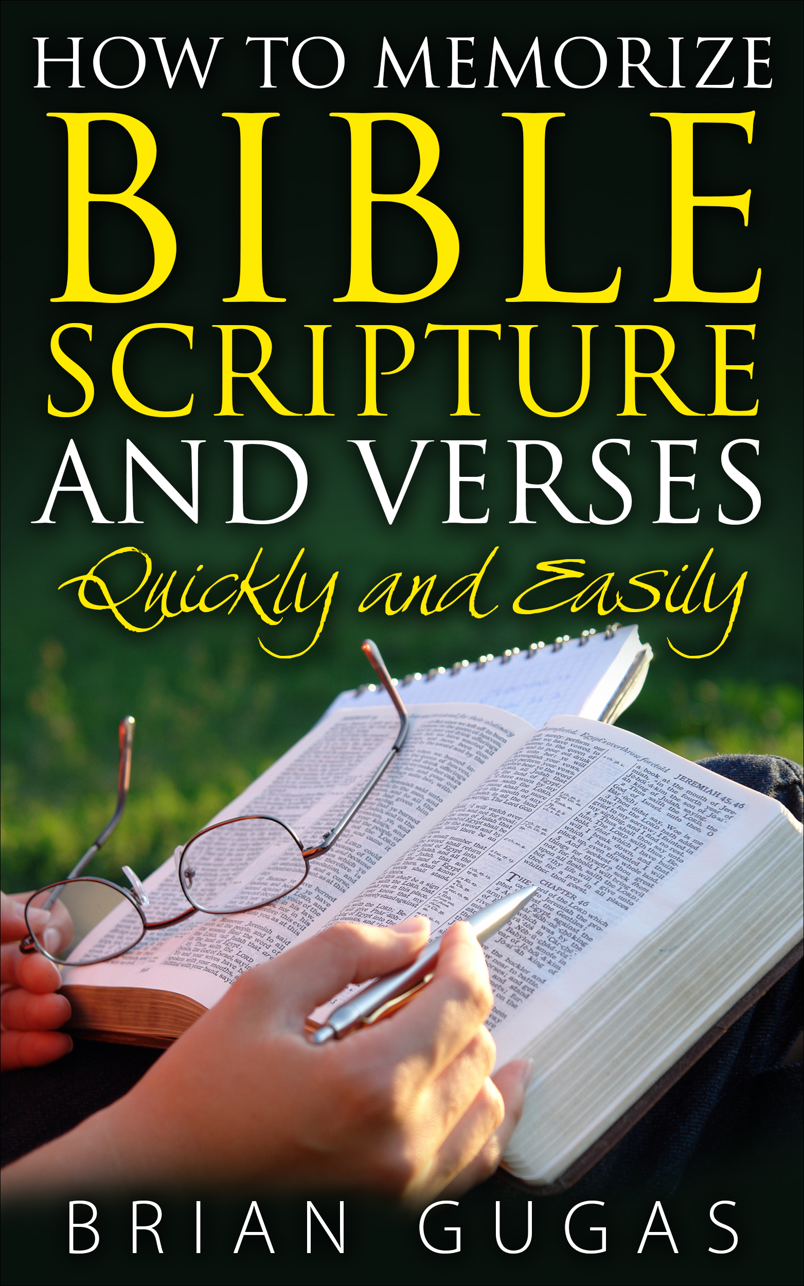 Babelcube How To Memorize Bible Scriptures And Verses Quickly And Easily