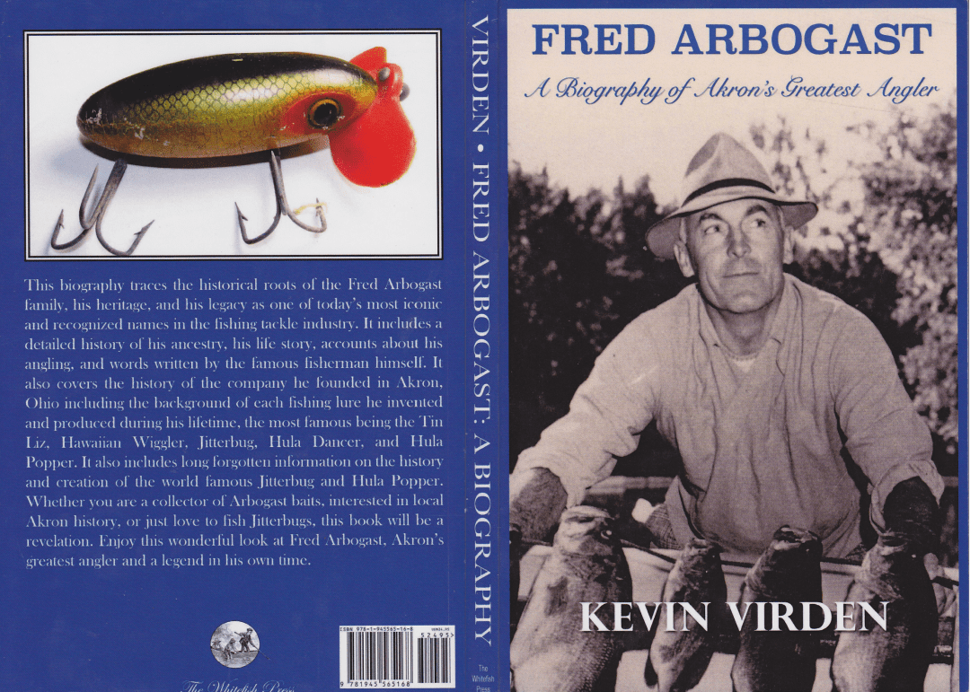 Fred Arbogast – A Biography of Akron's Greatest Angler - Bass Fishing ...