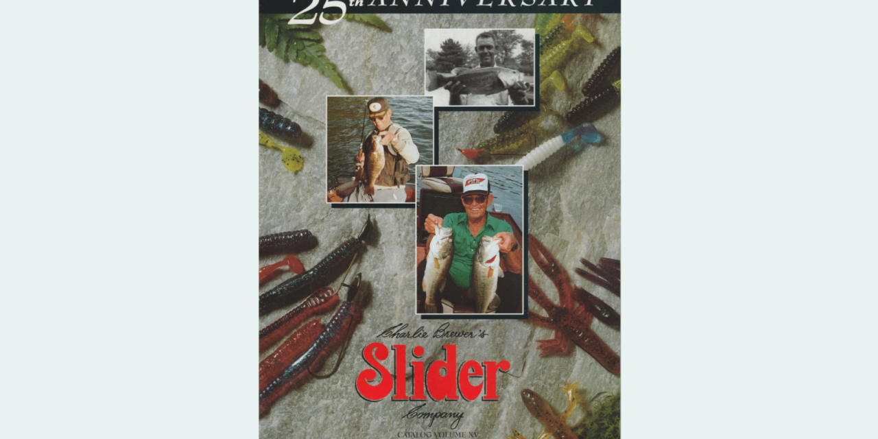 Charlie Brewer's Slider Company 25th Anniversary Catalog - Bass Fishing ...