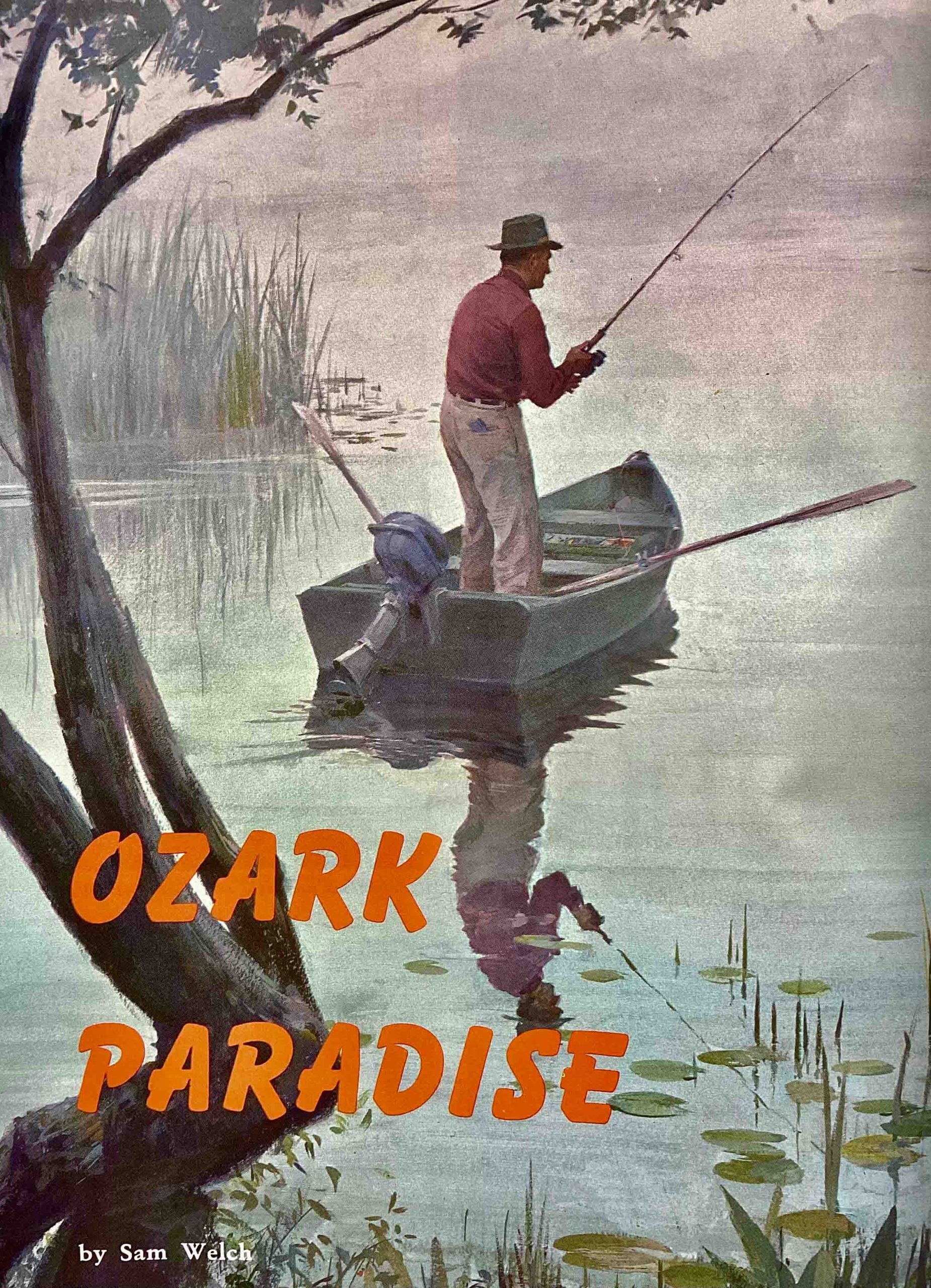 Sam Welch- The Ozark Fisherman - Bass Fishing Archives The Writers