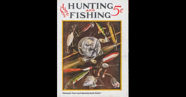June 1932 Hunting and Fishing Magazine Cover - Bass Fishing Archives ...