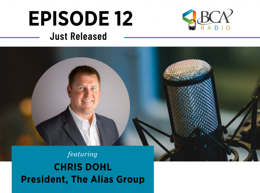 Just Released BCA Radio Episode 12: Chris Dohl