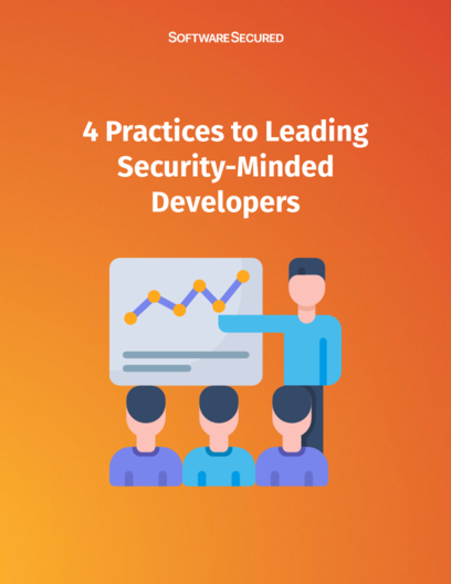 4 Practices to Leading Security-Minded Developers