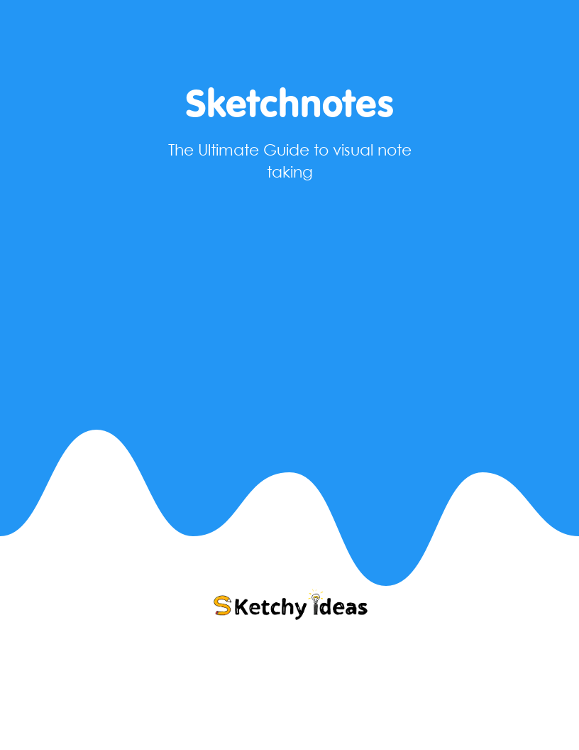Sketchnotes: The Ultimate Guide