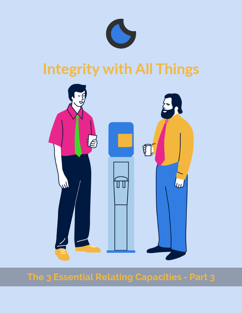 Integrity with All Things