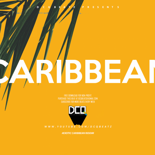 C A R I B B E A N by DCQ BEATZ