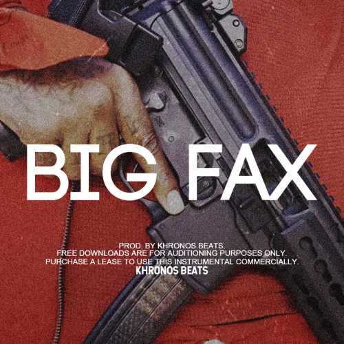 Big Fax by Khronos Beats