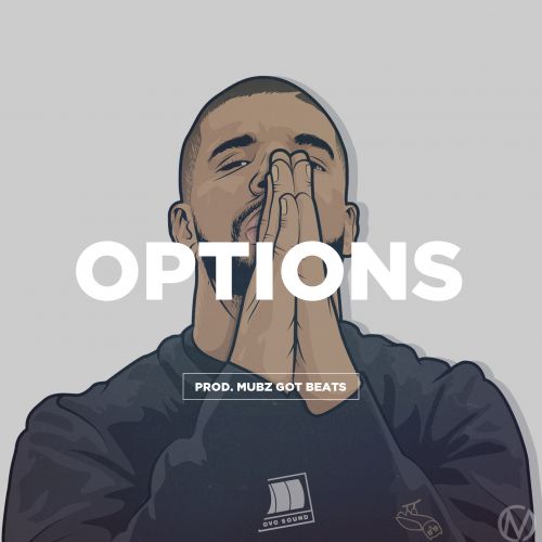 Options by Mubz Got Beats