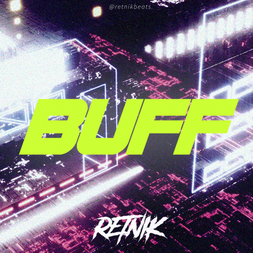 BUFF by Retnik Beats