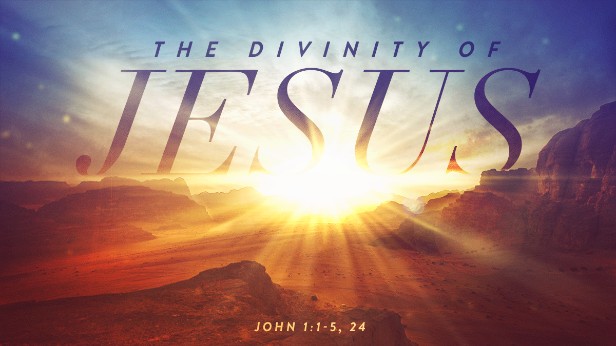The Divinity of Jesus – Bell Avenue Church of Christ