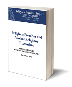 Religious Freedom and Violent Religious Extremism: A Sourcebook of ...