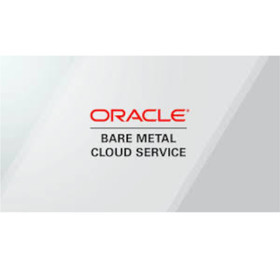 Encontre todas as informações sobre Oracle Bare Metal Cloud Services