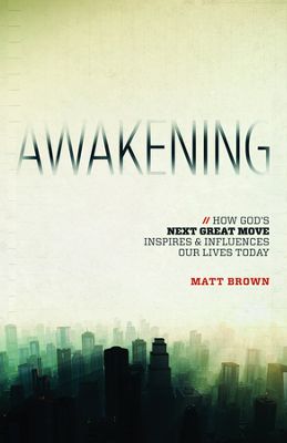 The Need for Awakening: An Interview with Matt Brown - Bible Gateway Blog