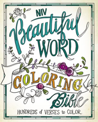 Zondervan Releases NIV Beautiful Word Coloring Bible - Bible Gateway Blog