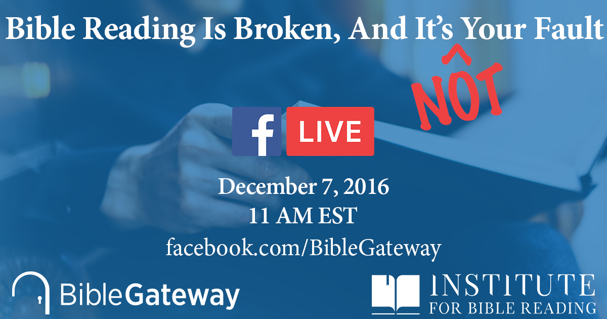 Tune In Dec. 7, 11 am EST for Facebook Live with Institute for Bible ...